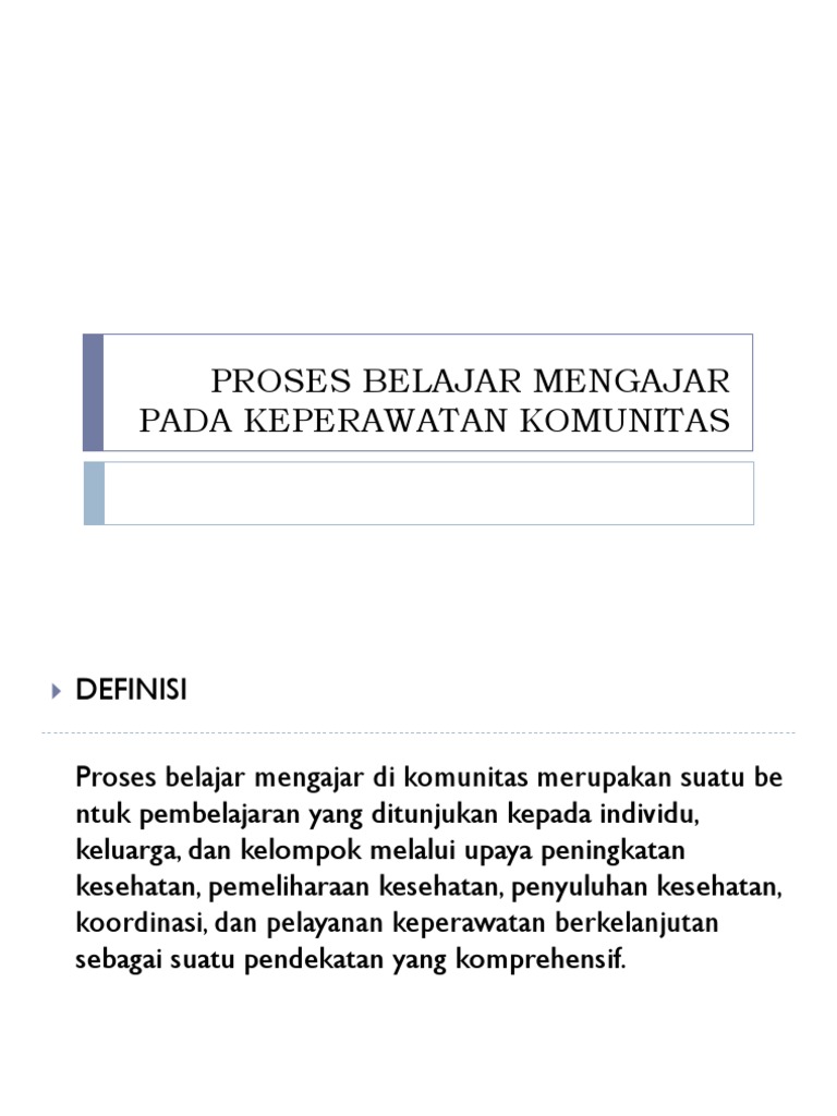 Proses Belajar Mengajar Pada Keperawatan Komunitas | PDF | Pengembangan Diri