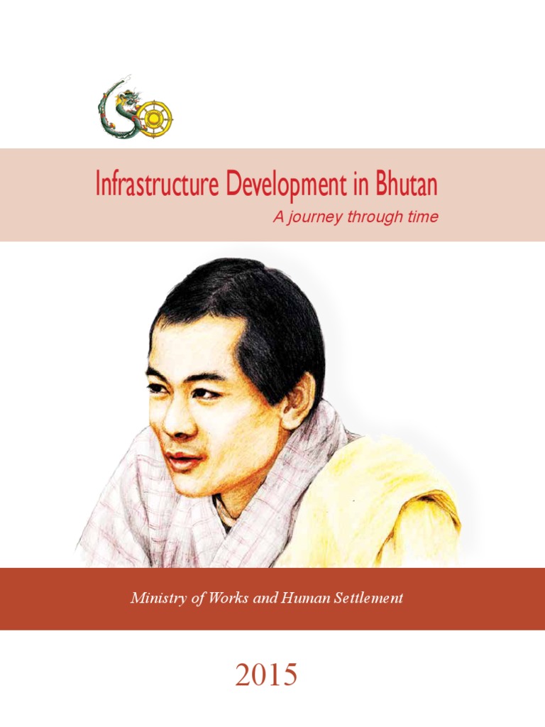 MoWHS: 60 Years of Bhutan's Infrastructure | PDF | Bhutan