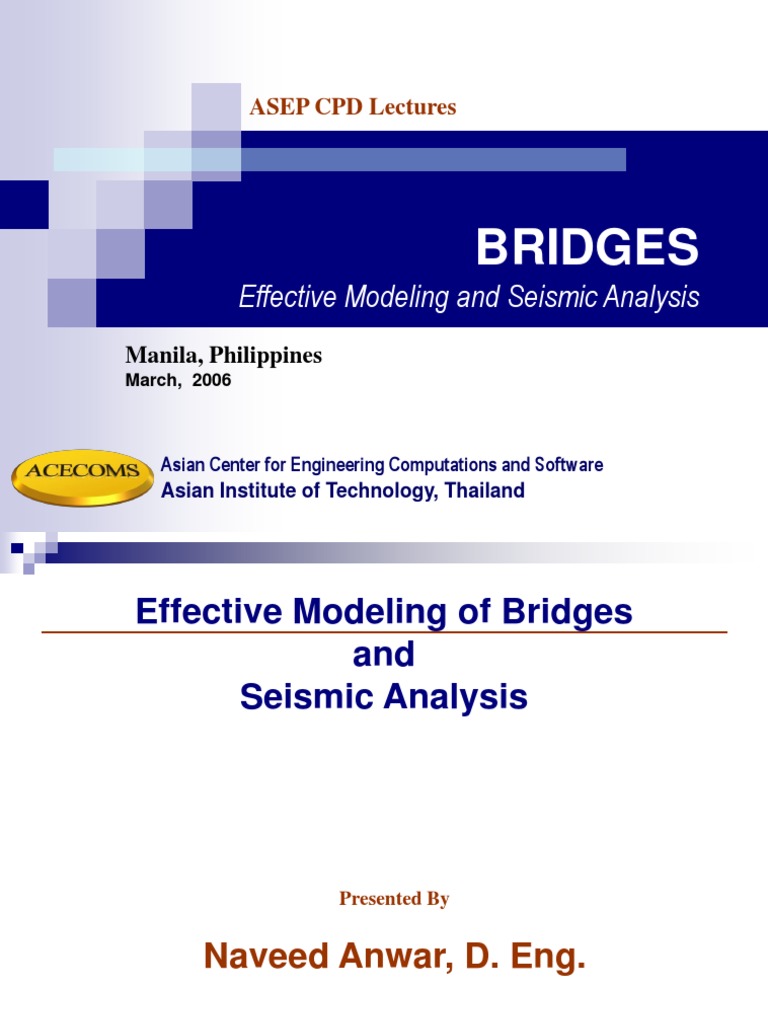 Seismic Modeling and Analysis of Bridges Manila March 2006 | PDF | Beam ...