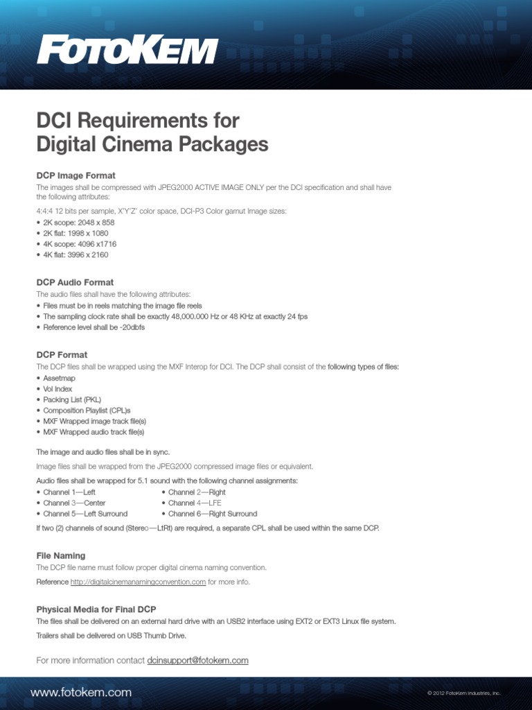 DCI Requirements For Digital Cinema Packages: DCP Image Format ...