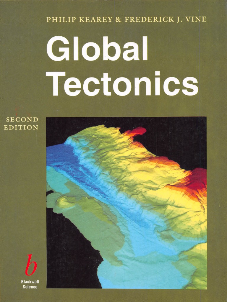 GlobalTectonics KearyAndVine PDF | PDF | Plate Tectonics | Mantle (Geology)