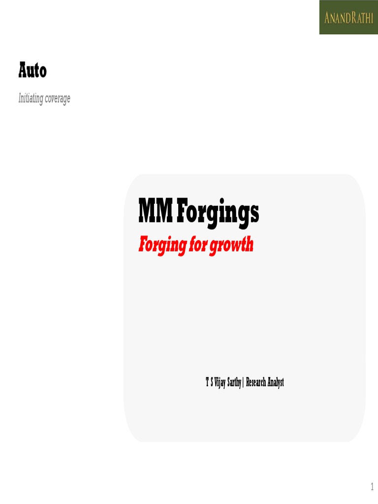 MM Forgings MM Forgings: Auto Auto | PDF | Steel | Financial Accounting