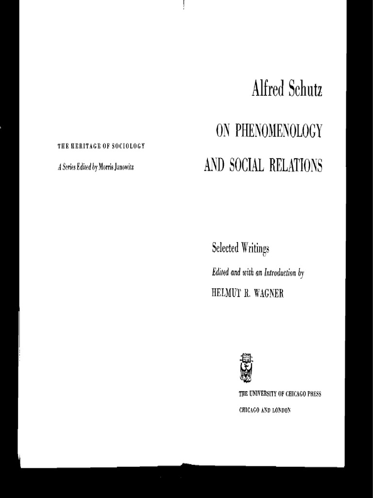 Alfred Schutz-On Phenomenology and Social Relations-University of ...