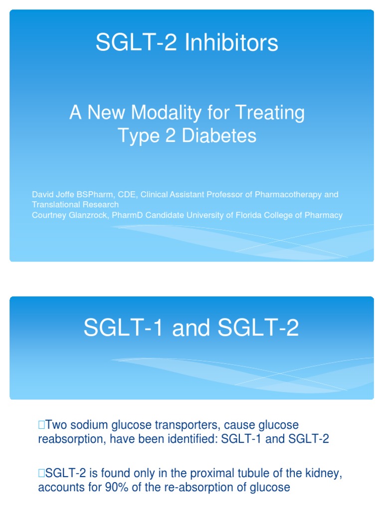 SGLT-2 Inhibitors: A New Modality For Treating Type 2 Diabetes | PDF ...