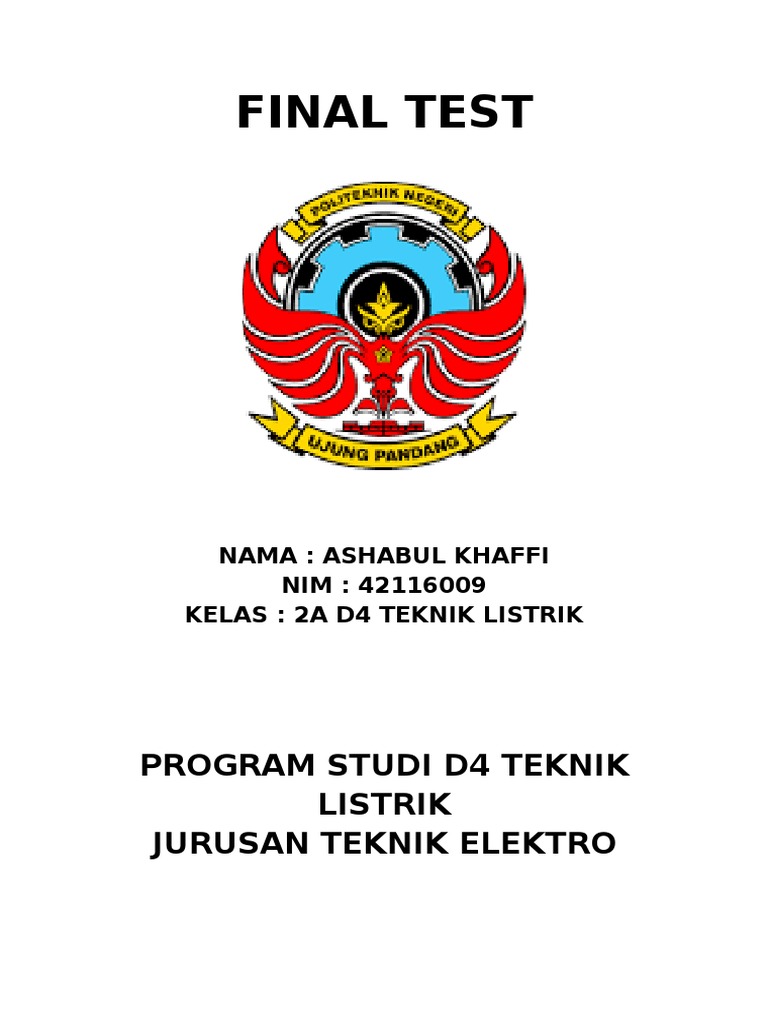 Final Test: Program Studi D4 Teknik Listrik Jurusan Teknik Elektro ...