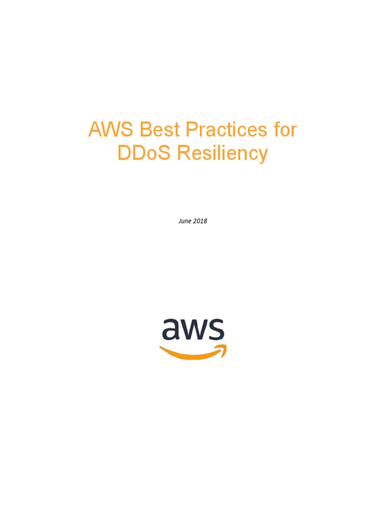 Aws Best Practices For Ddos Resiliency: June 2018 | PDF | Denial Of Service Attack ...