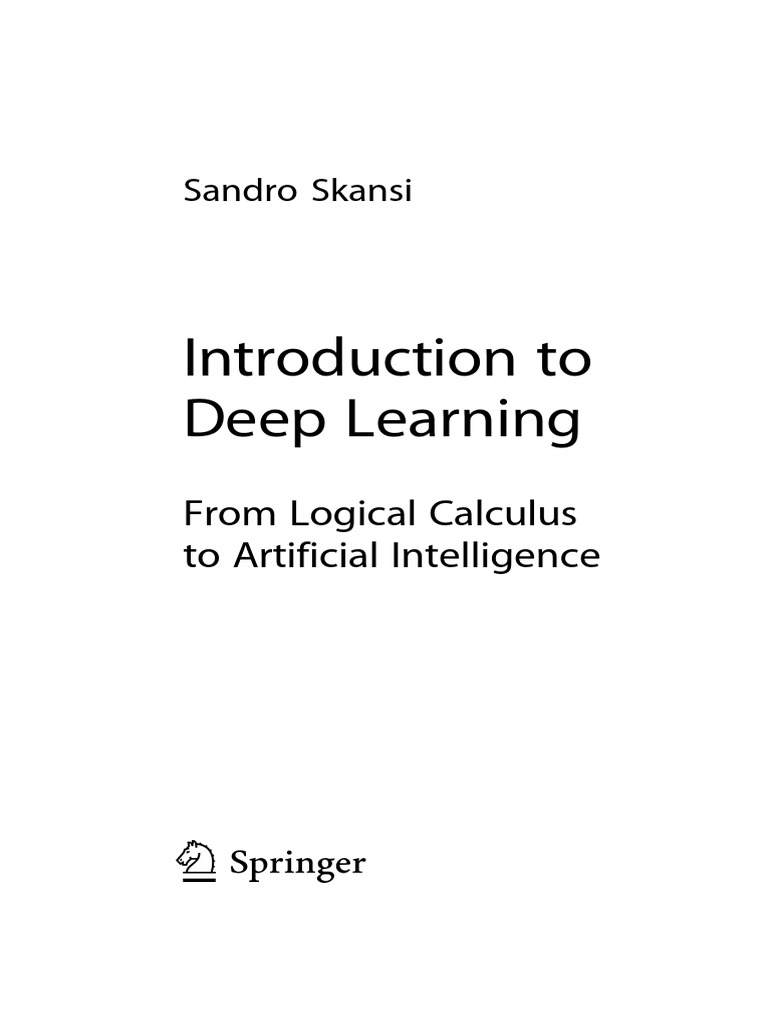 Sandro Skansi - Introduction To Deep Learning. From Logical Calculus To Artificial Intelligence ...