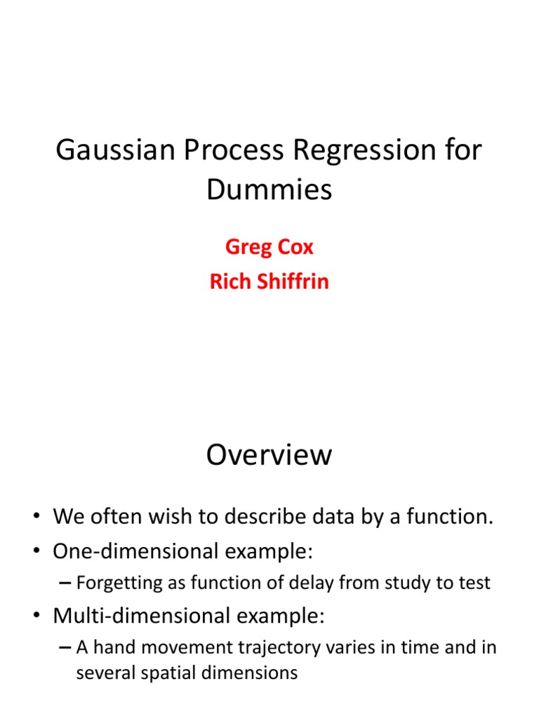 Gaussian Process Regression For Dummies: Greg Cox Rich Shiffrin | PDF ...