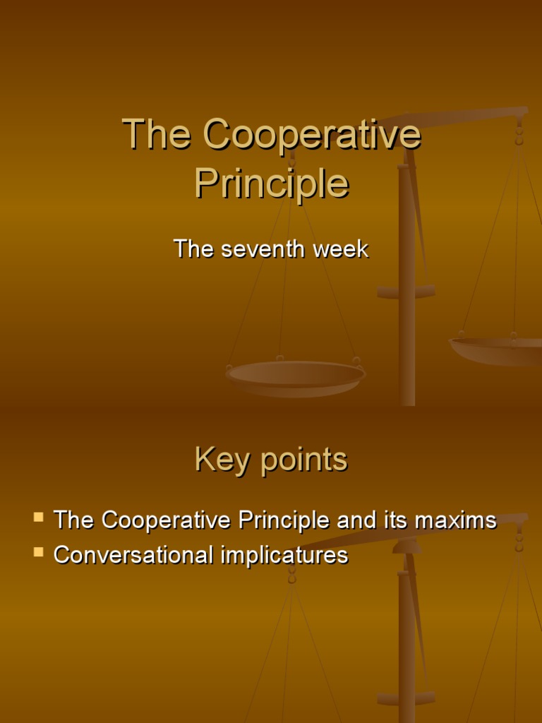 The Co-Operative Principle by Paul Grice | PDF | Philosophical Theories ...