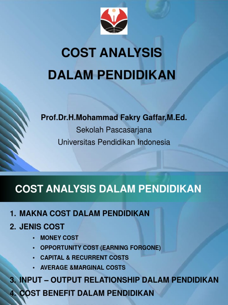 Cost Analysis Dalam Pendidikan: Prof - Dr.H.Mohammad Fakry Gaffar, M.Ed ...