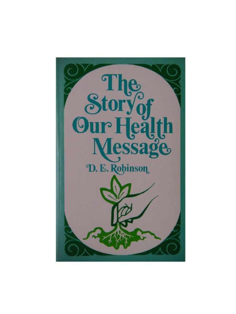 The Story of Our Health Message | PDF | Seventh Day Adventist Church ...