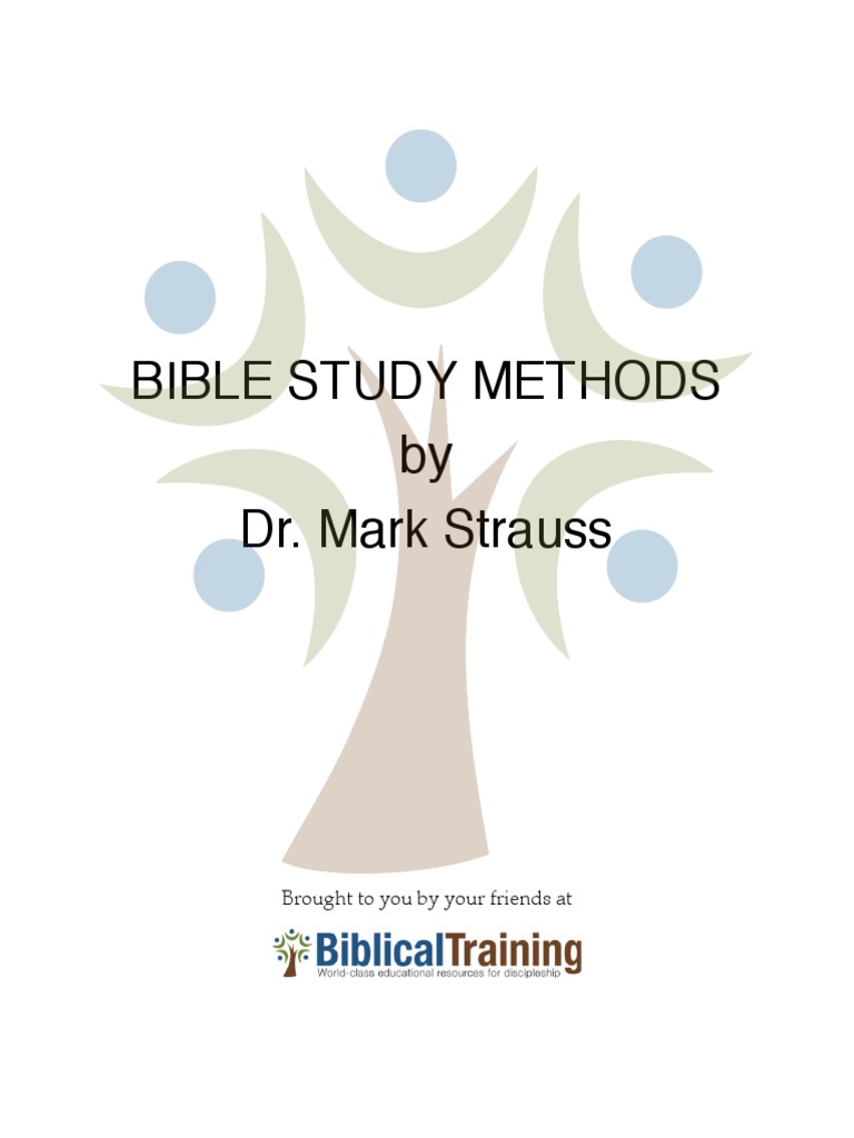Bible Study Methods | PDF | Exegesis | Bible Study (Christian)