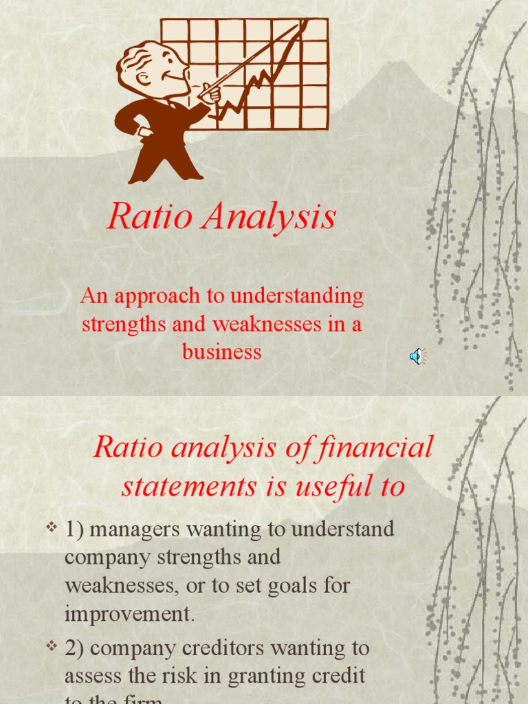 Ratio Analysis: An Approach To Understanding Strengths and Weaknesses ...