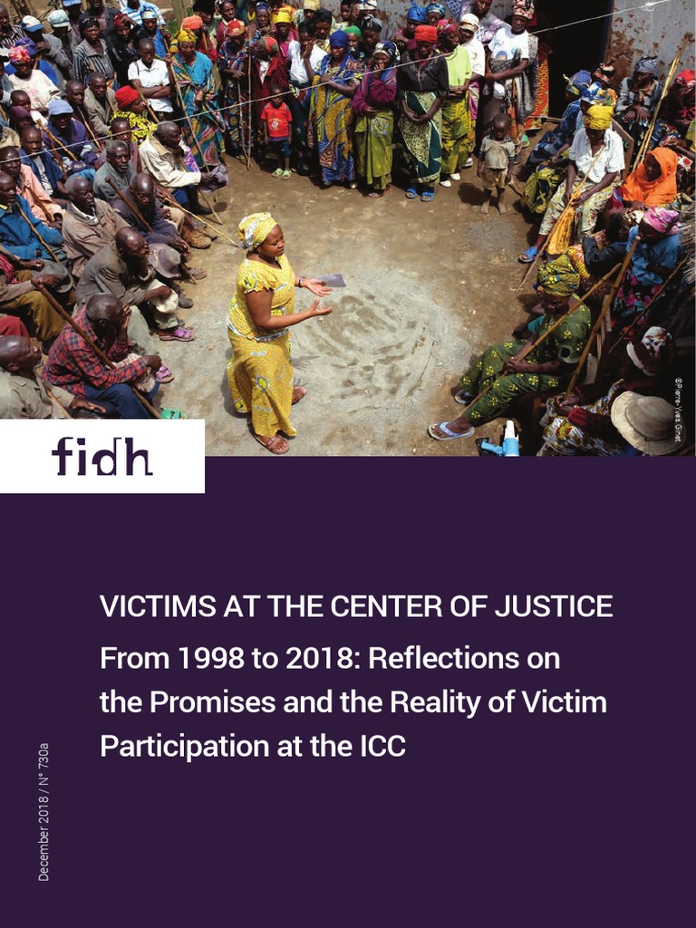 Victims at The Center of Justice: From 1998 To 2018: Reflections On The ...