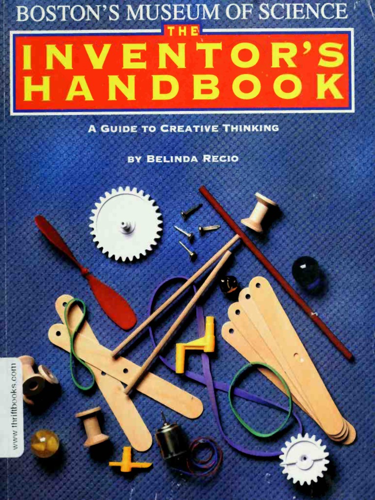 The Inventors Handbook A Guide To Creative Thinking | PDF | Propeller ...