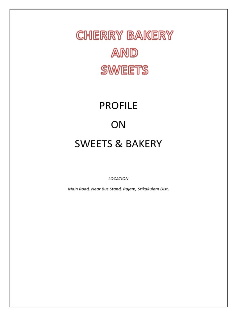 Profile On Bakery and Sweets | PDF | Baking | Breads