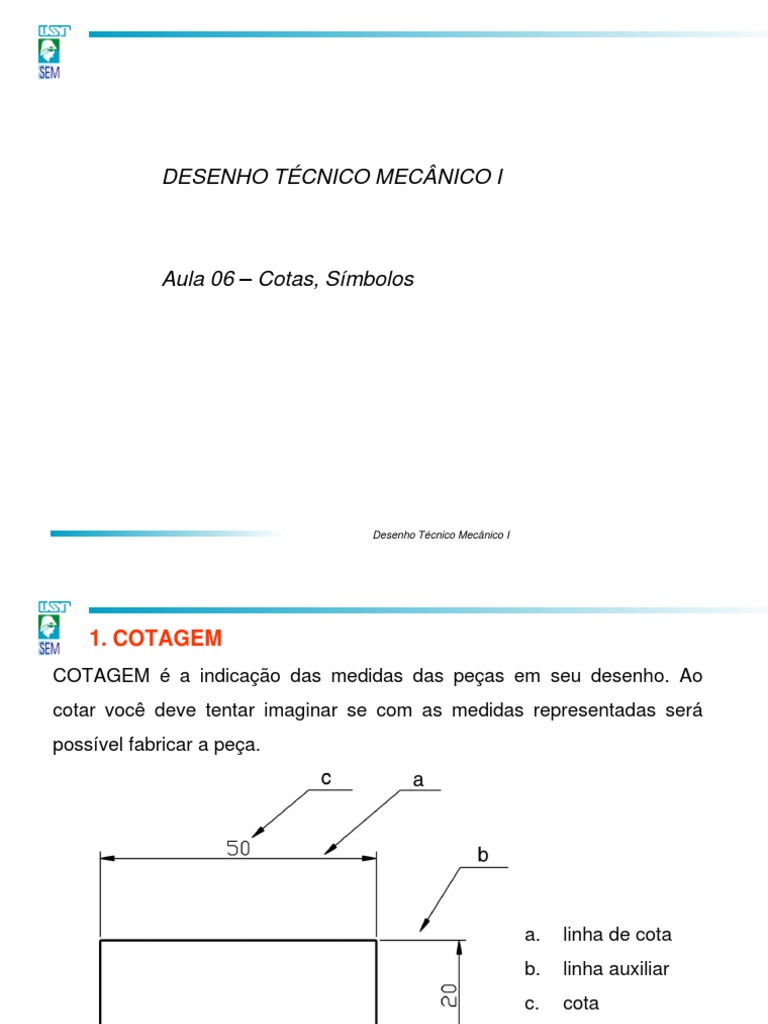 Cotas e Simbolos Desenho Tecnico Mecânico | Desenho | Matemática