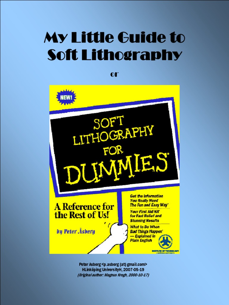 SoftLitho For Dummies 070519 | PDF | Photolithography | Chemical Product Engineering