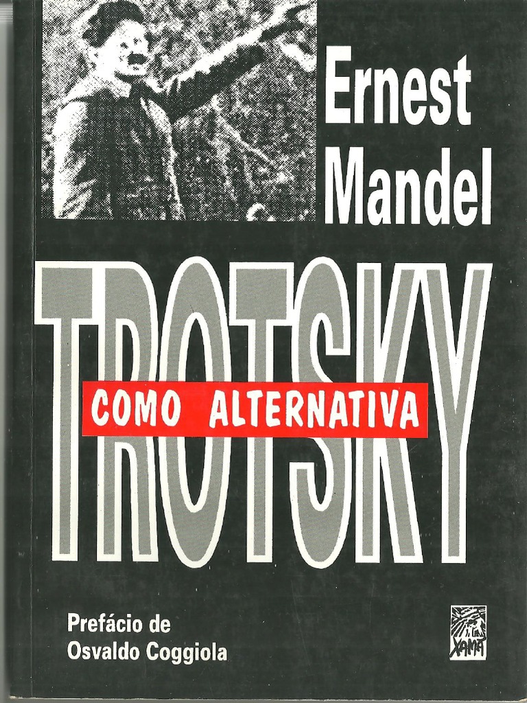 Ernest Mandel - Trotsky Como Alternativa PDF | PDF