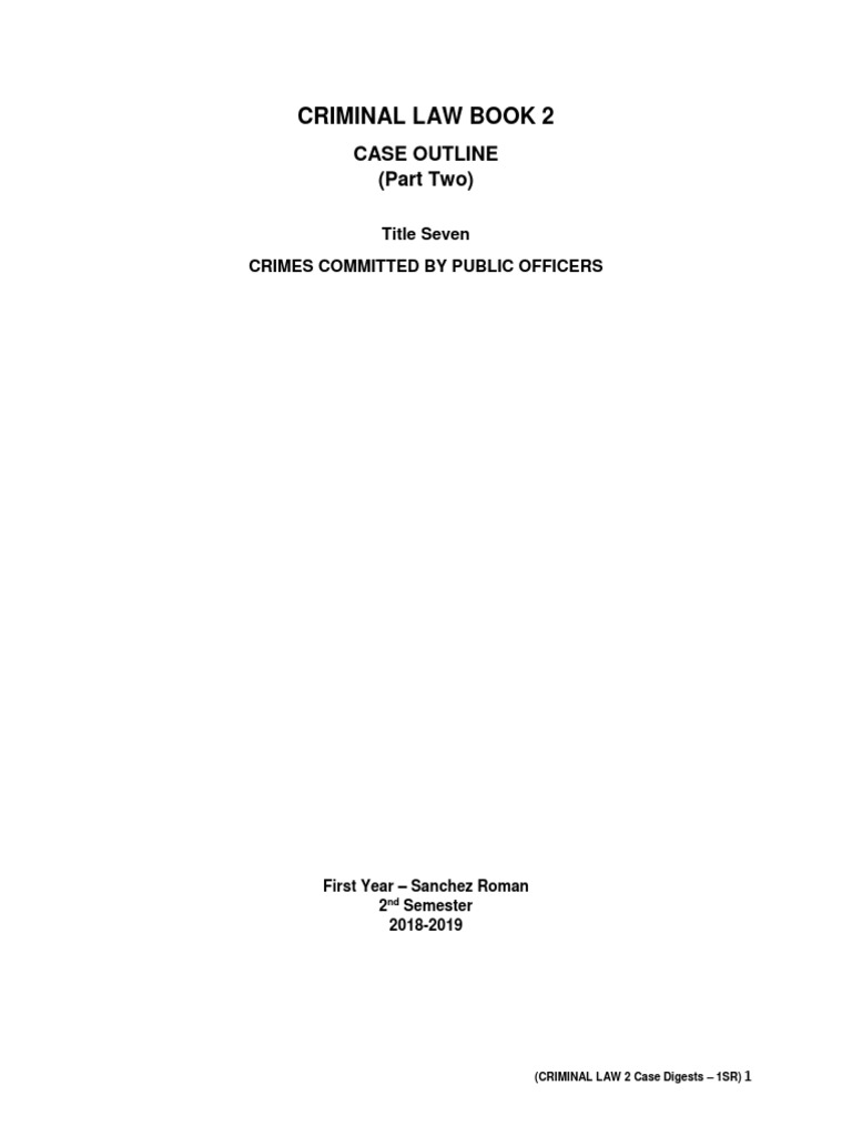 Criminal Law Book 2: Case Outline (Part Two) | PDF | Asset Forfeiture ...