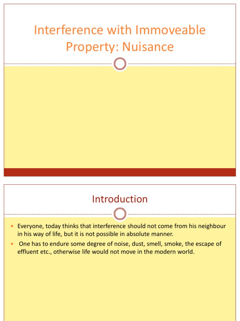 Interference With Immoveable Property: Nuisance | PDF | Nuisance | Trespass