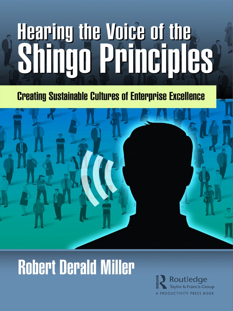 Hearing The Voice of The Shingo Principles Creating Sustainable ...