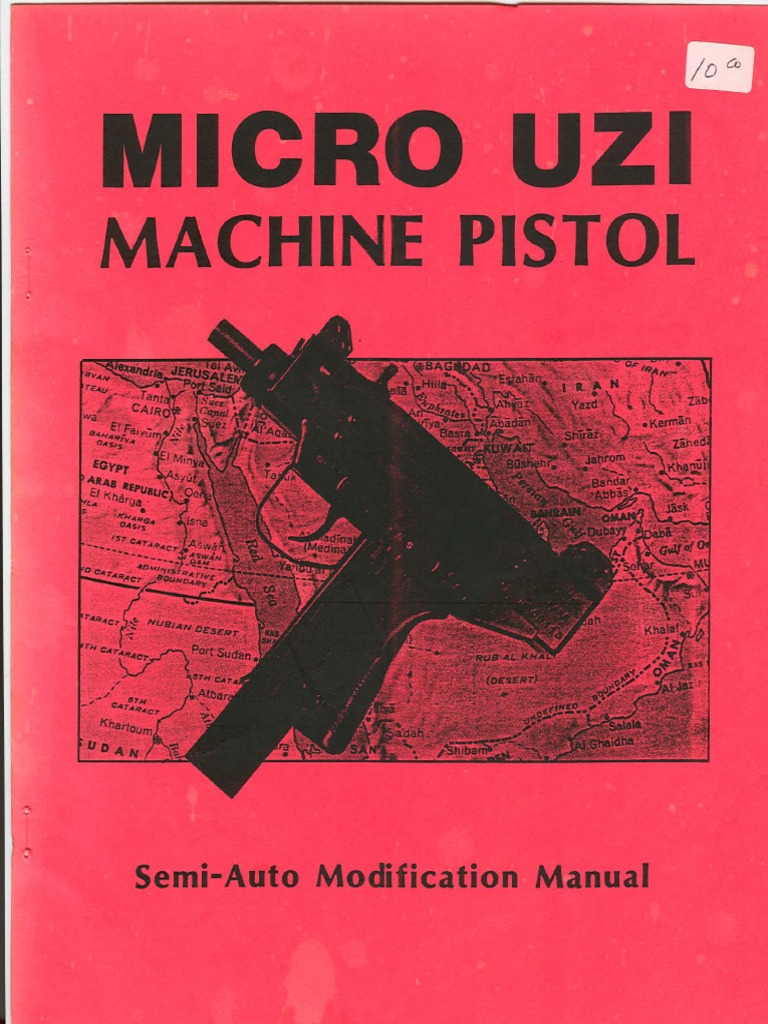 Micro UZI Machine Pistol Sem-Auto Modification Manual PDF | PDF