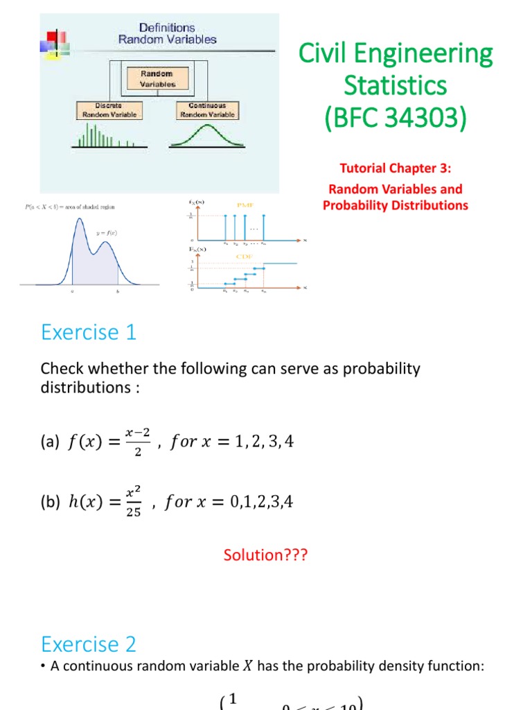 Civil Engineering Statistics (BFC 34303) : Tutorial Chapter 3: Random Variables and Probability ...