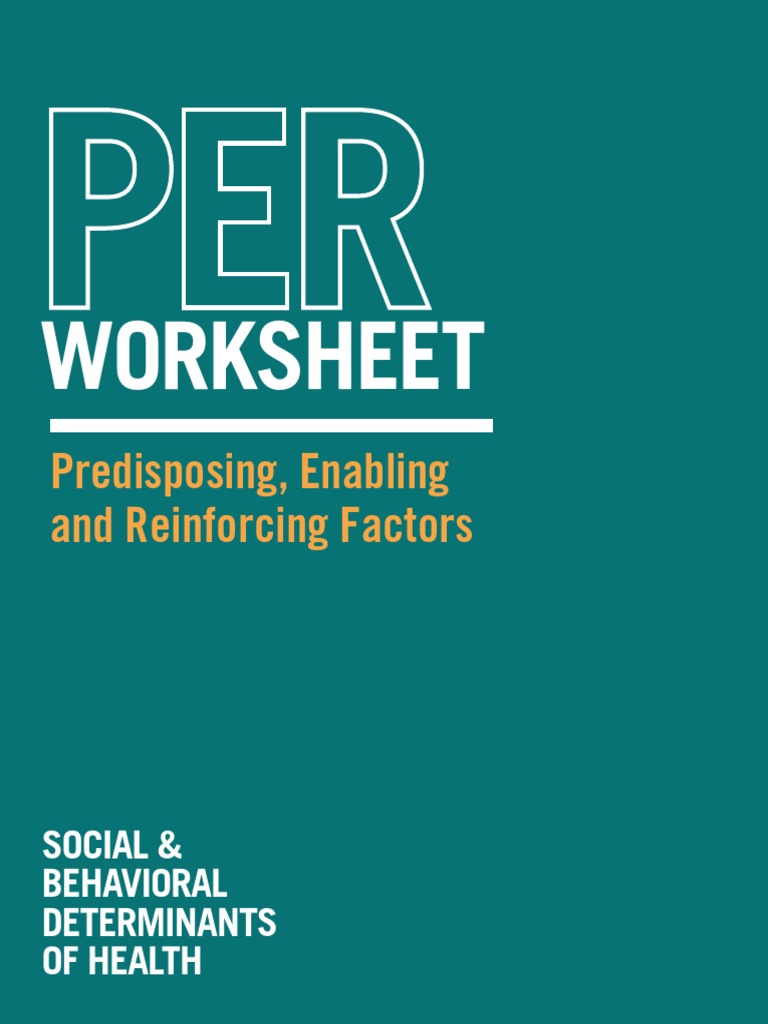 Worksheet: Predisposing, Enabling and Reinforcing Factors | PDF ...