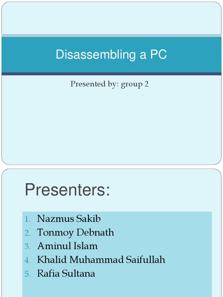 Disassembling A PC: Presented By: Group 2 | PDF | Electrical Connector | Personal Computers