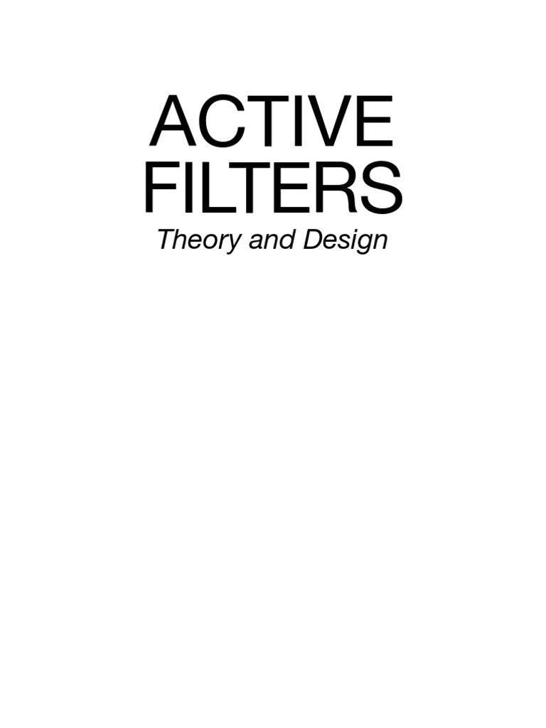 Active Filters Theory and Design | PDF