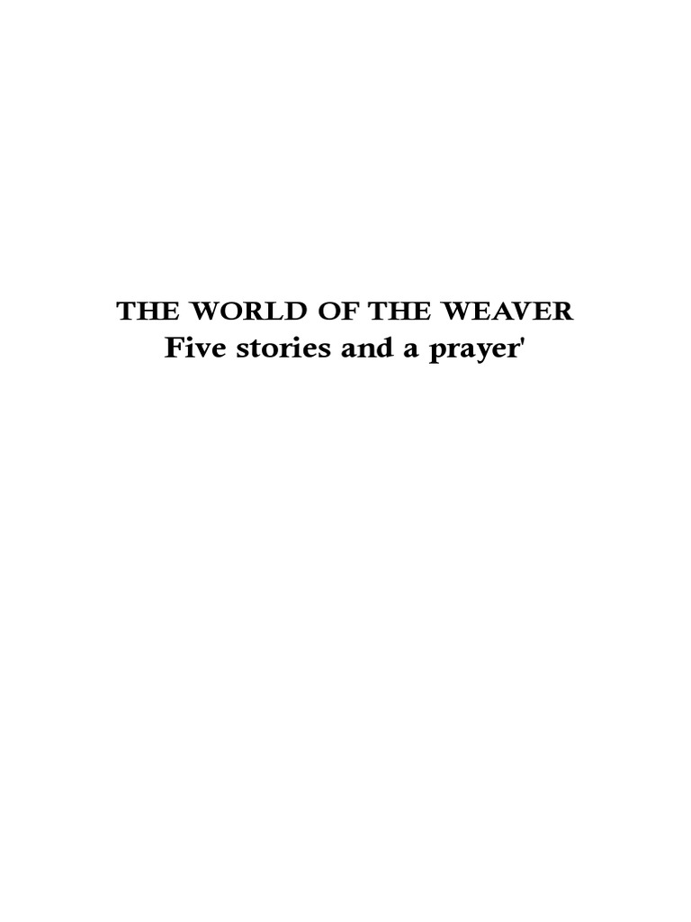 The Story of Weavers | PDF | Spinning (Textiles) | Weaving