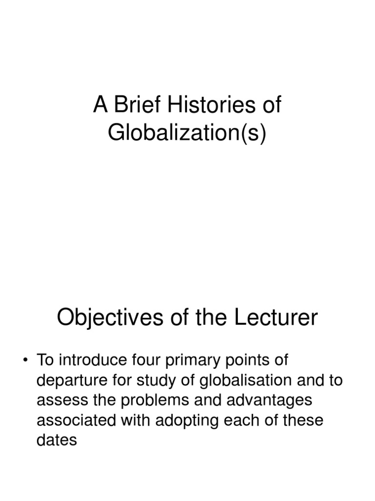 A Brief Histories of Globalization(s) | PDF | World Systems Theory ...