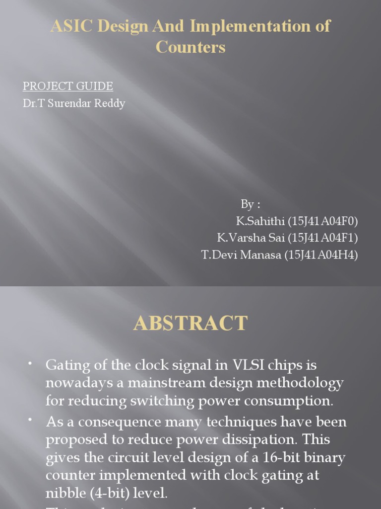 ASIC Design and Implementation of Counters: Project Guide DR.T Surendar Reddy | PDF | Digital ...