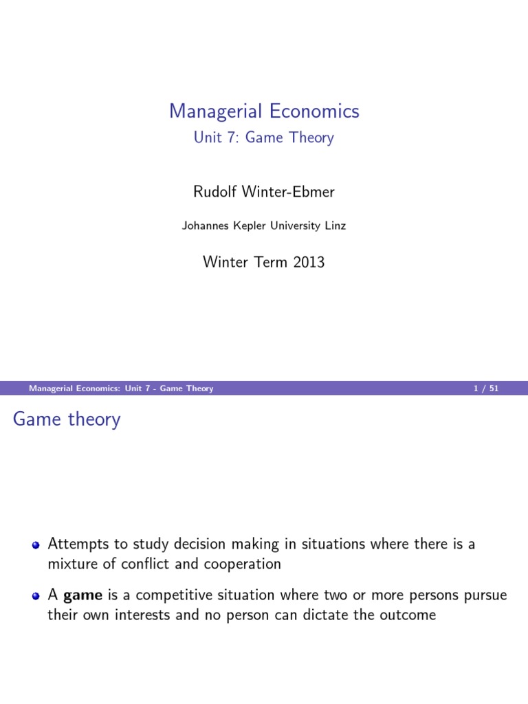 Managerial Economics: Unit 7: Game Theory | PDF | Game Theory | Economics