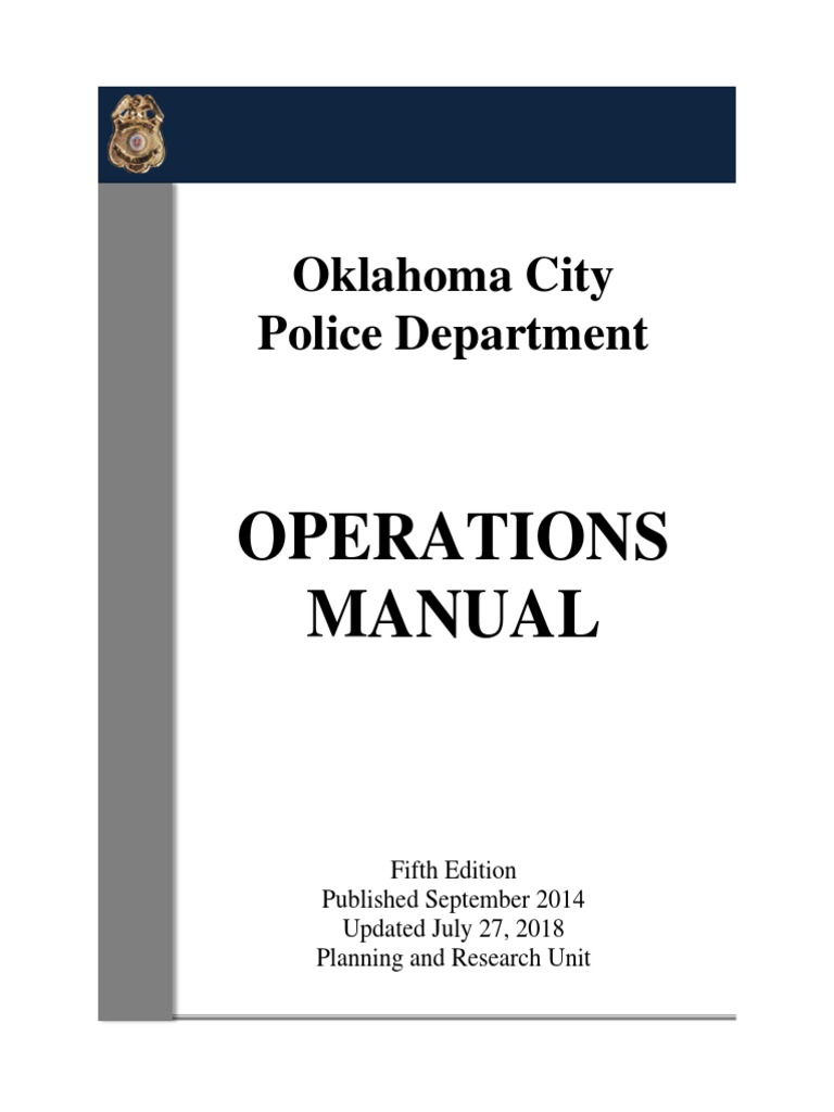 Oklahoma City Police Department OCPD Policy & Operations Manual As of ...