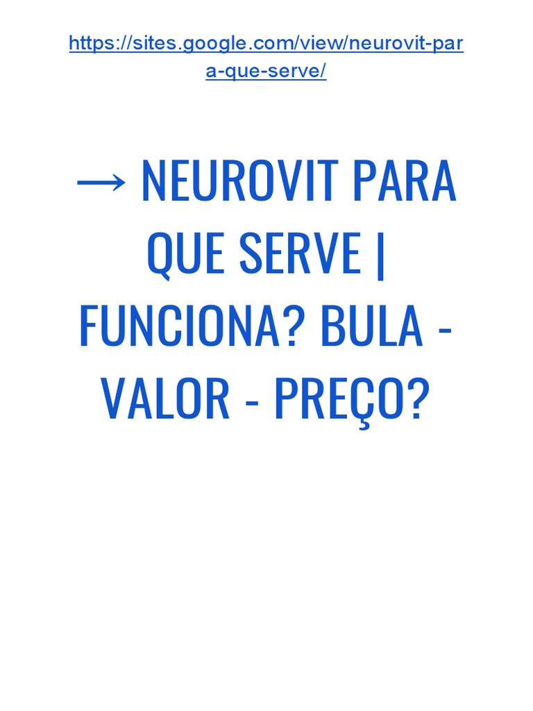 NEUROVIT Onde Comprar - Funciona Mesmo? BULA - Valor - Preço? | PDF ...