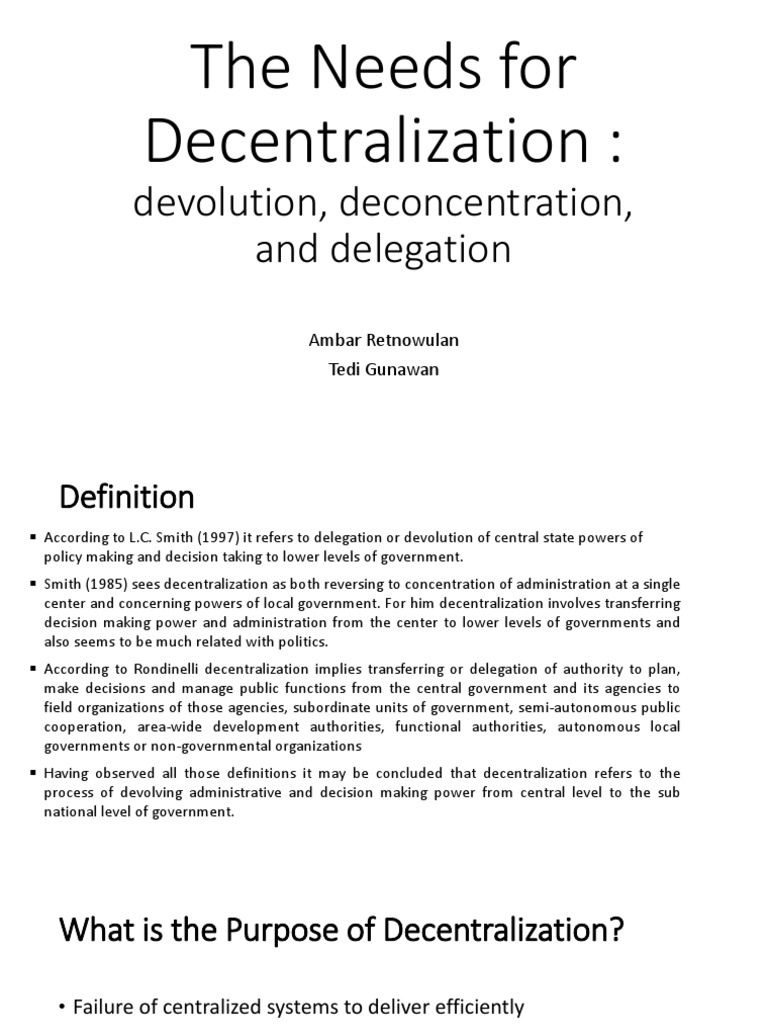 The Needs For Decentralization | PDF | Devolution | Autonomy