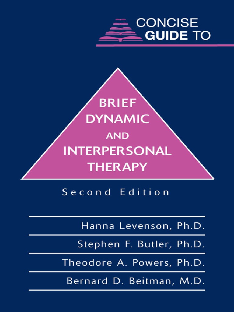 Concise Guide To Brief Dynamic and Interpersonal Therapy, 2nd Edition ...