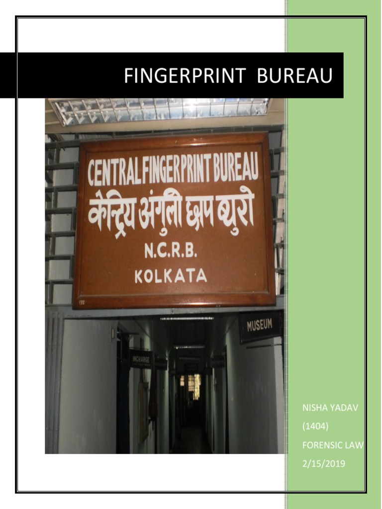 Fingerprint Bureau: Nisha Yadav (1404) Forensic Law 2/15/2019 | PDF ...
