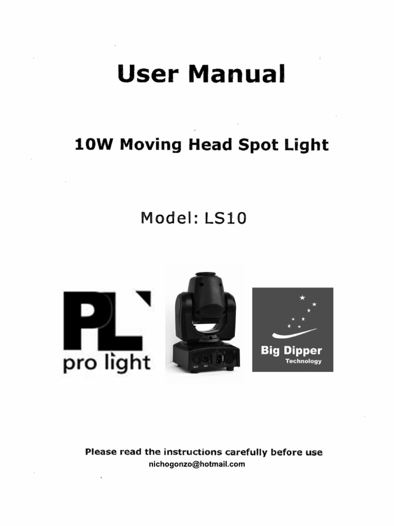 LS10 Big Dipper, Pro Light, Mini Moving Head, Cabeza Movil 10w | PDF