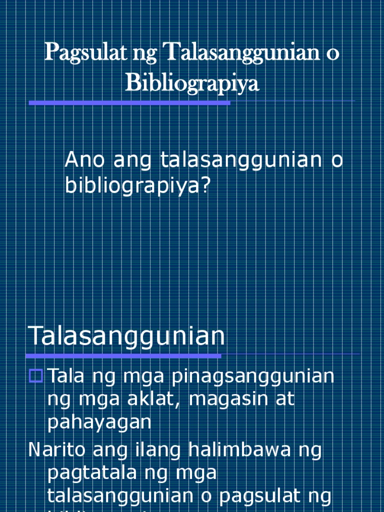 Vdocuments - MX - Pagsulat NG Talasanggunian o Bibliograpiyappt ...