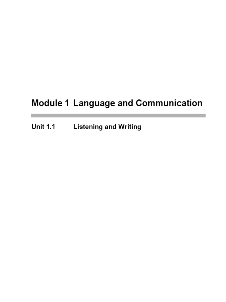 Module 1 Language and Communication: Unit 1.1 Listening and Writing ...