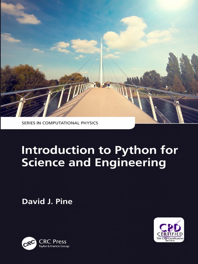 Series In Computational Physics David J Pine Introduction To Python For Science And 7045