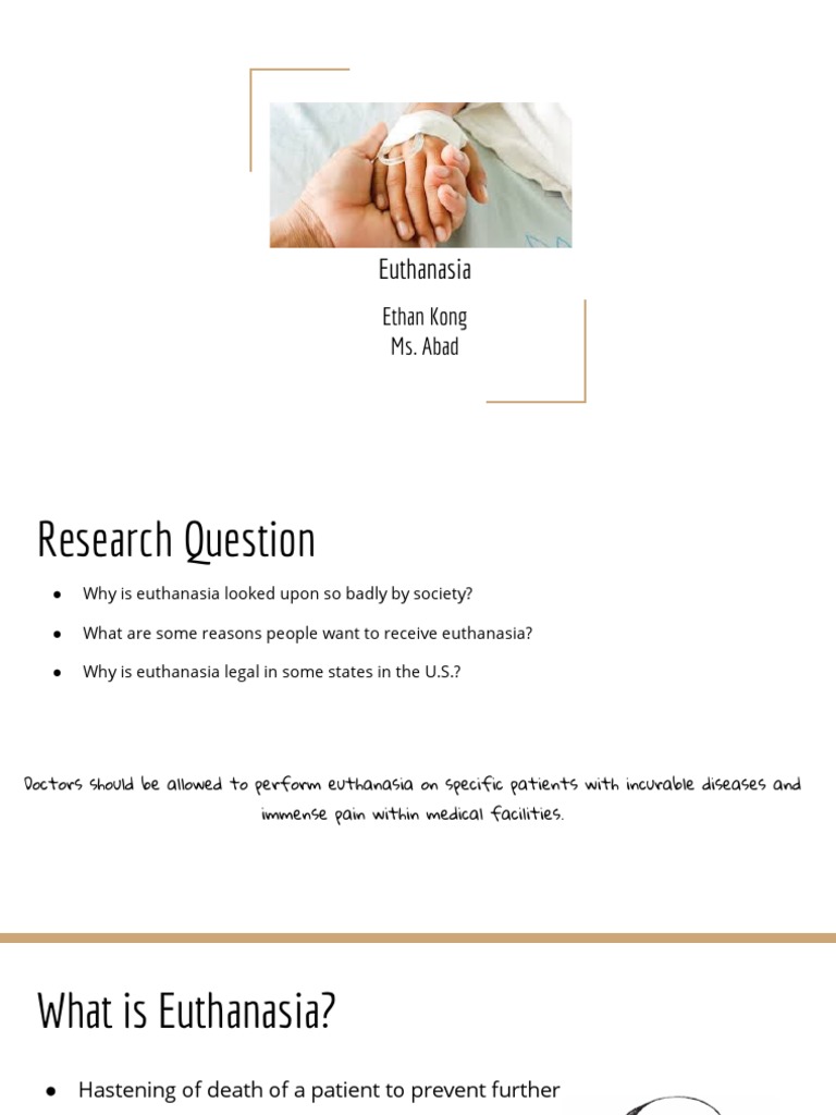 Euthanasia: Ethan Kong Ms. Abad | PDF | Natural And Legal Rights | Liberty