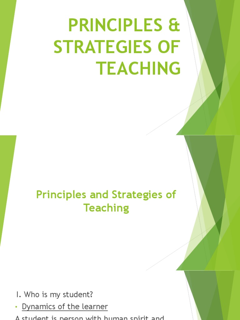 Teaching Principles and Strategies Guide | PDF | Learning | Teachers
