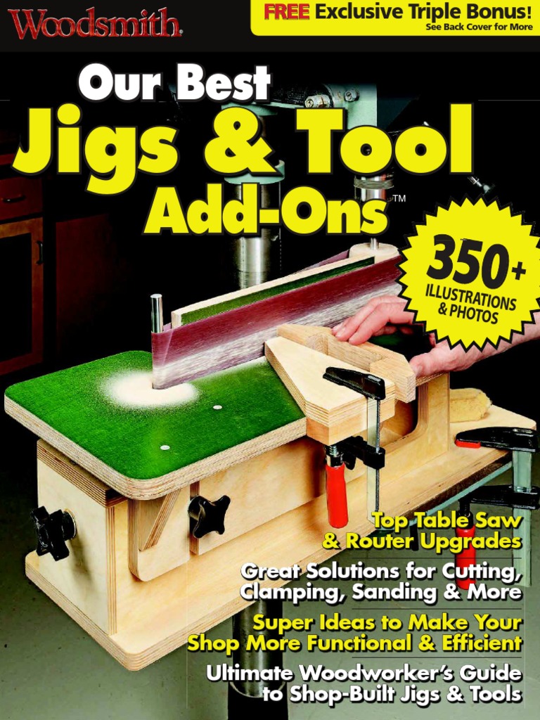 Our Best Jigs Tool Add-Ons. 2015 PDF | PDF | Woodworking | Wood