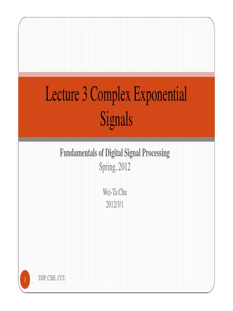 Lecture 3 Complex Exponential Signals | PDF | Complex Number | Spectral ...