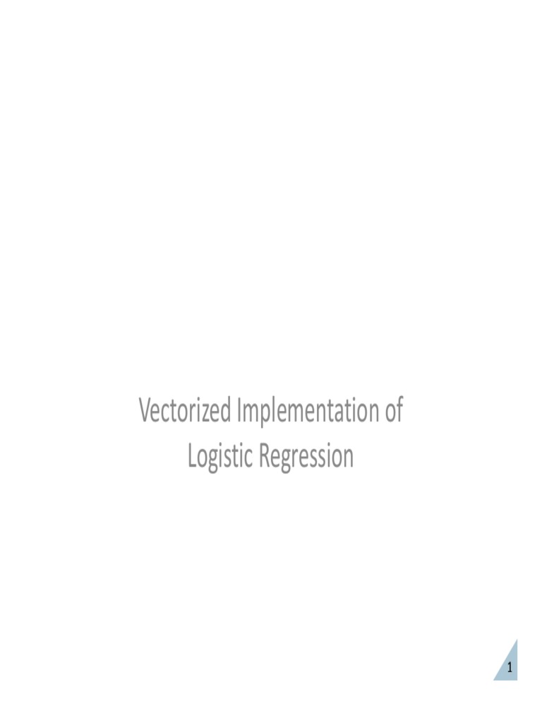 Vectorized Logistic Regression | PDF | Summation | Euclidean Vector