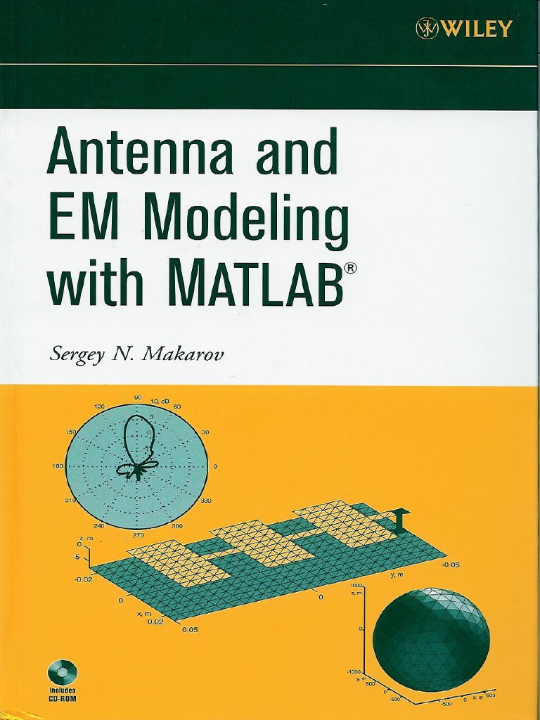 Antenna and EM Modeling With Matlab | PDF